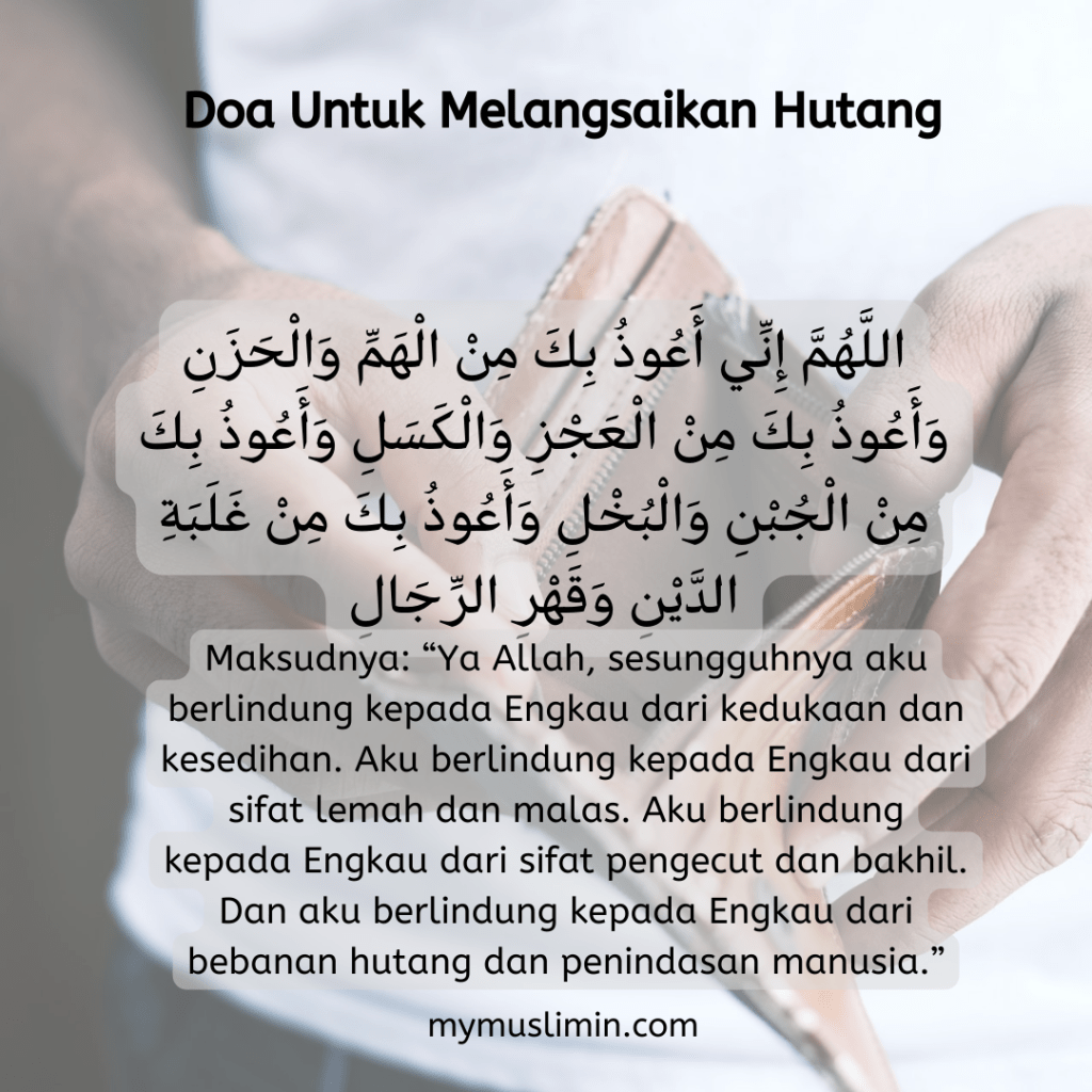 Doa Untuk Melangsaikan Hutang – mymuslimin.com