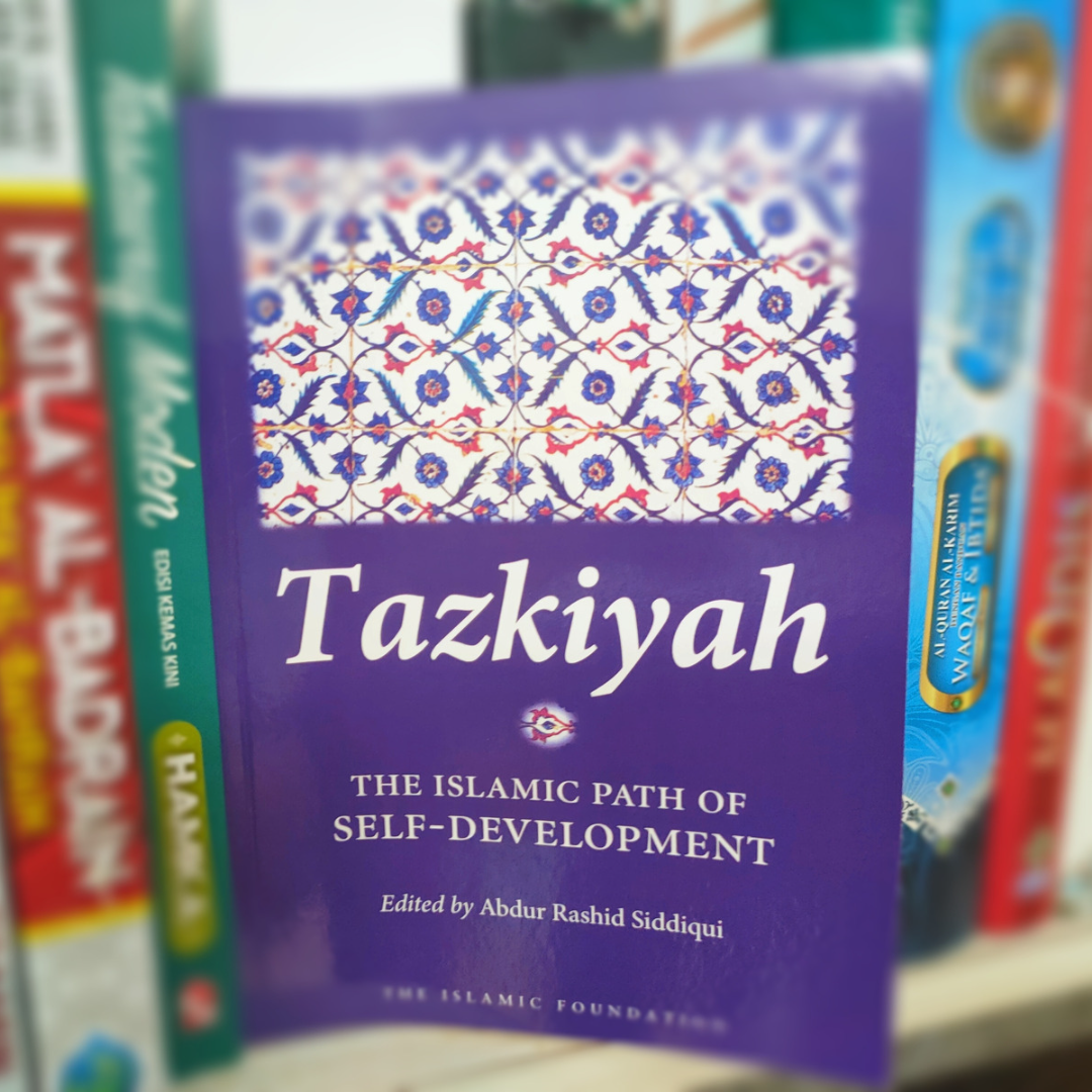 KELAB BUKU – Tazkiyah: The Islamic Path of Self-Development ...