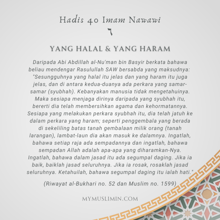 Hadis Nawawi 40: Hadis 6 – Yang Halal & Yang Haram – mymuslimin.com
