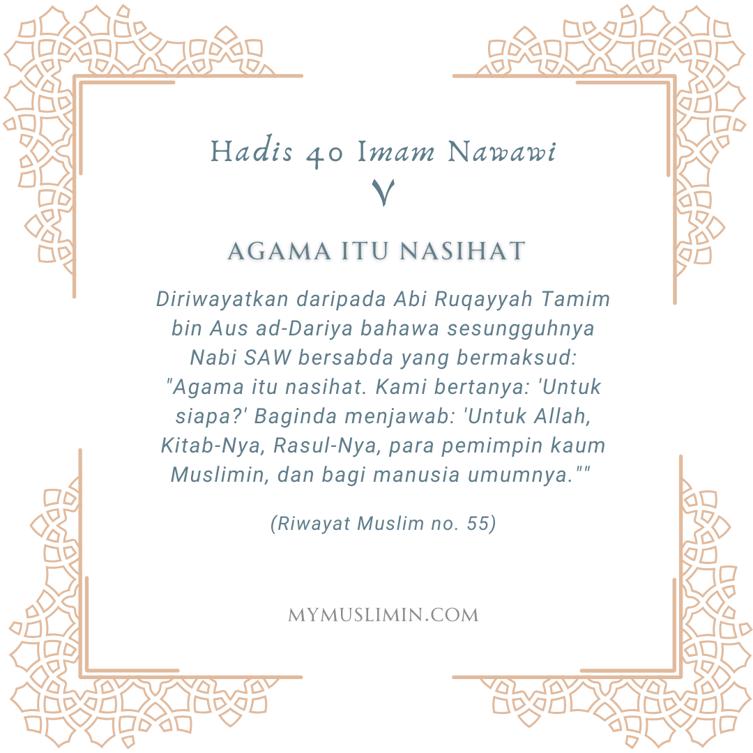 Hadis 40 Imam Nawawi: Hadis 7 – Agama Itu Nasihat – mymuslimin.com