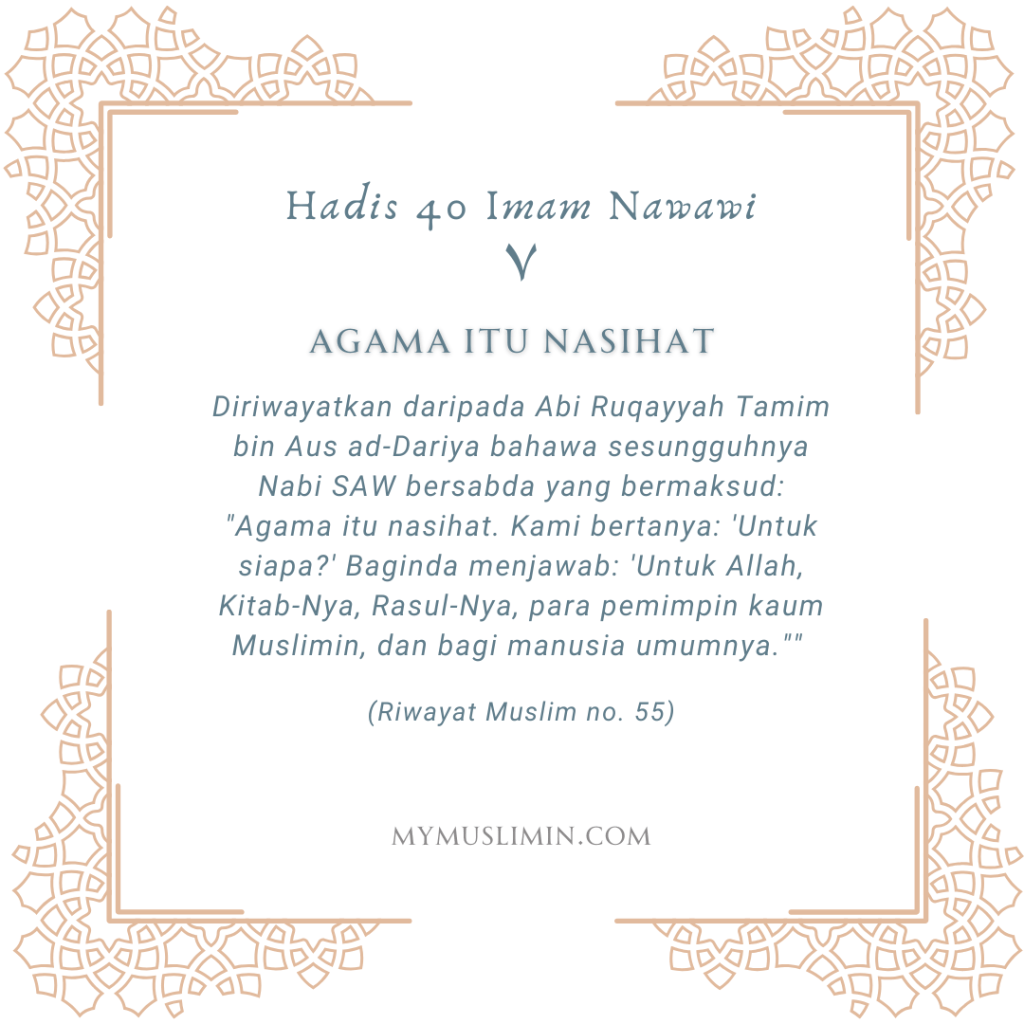 Hadis 40 Imam Nawawi: Hadis 7 – Agama Itu Nasihat – mymuslimin.com