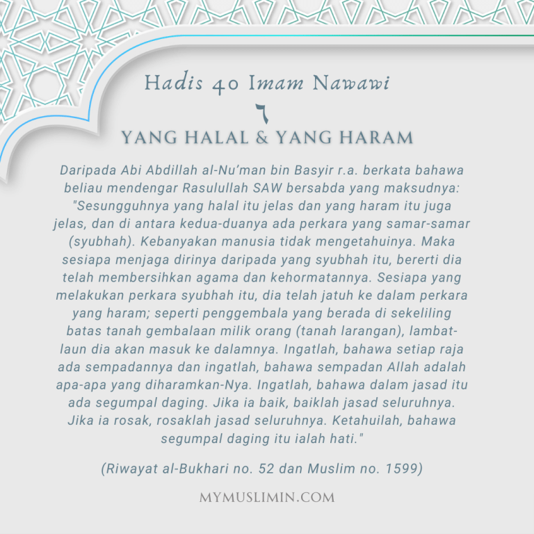 Hadis 40 Imam Nawawi: Hadis 6 – Yang Halal & Yang Haram – mymuslimin.com
