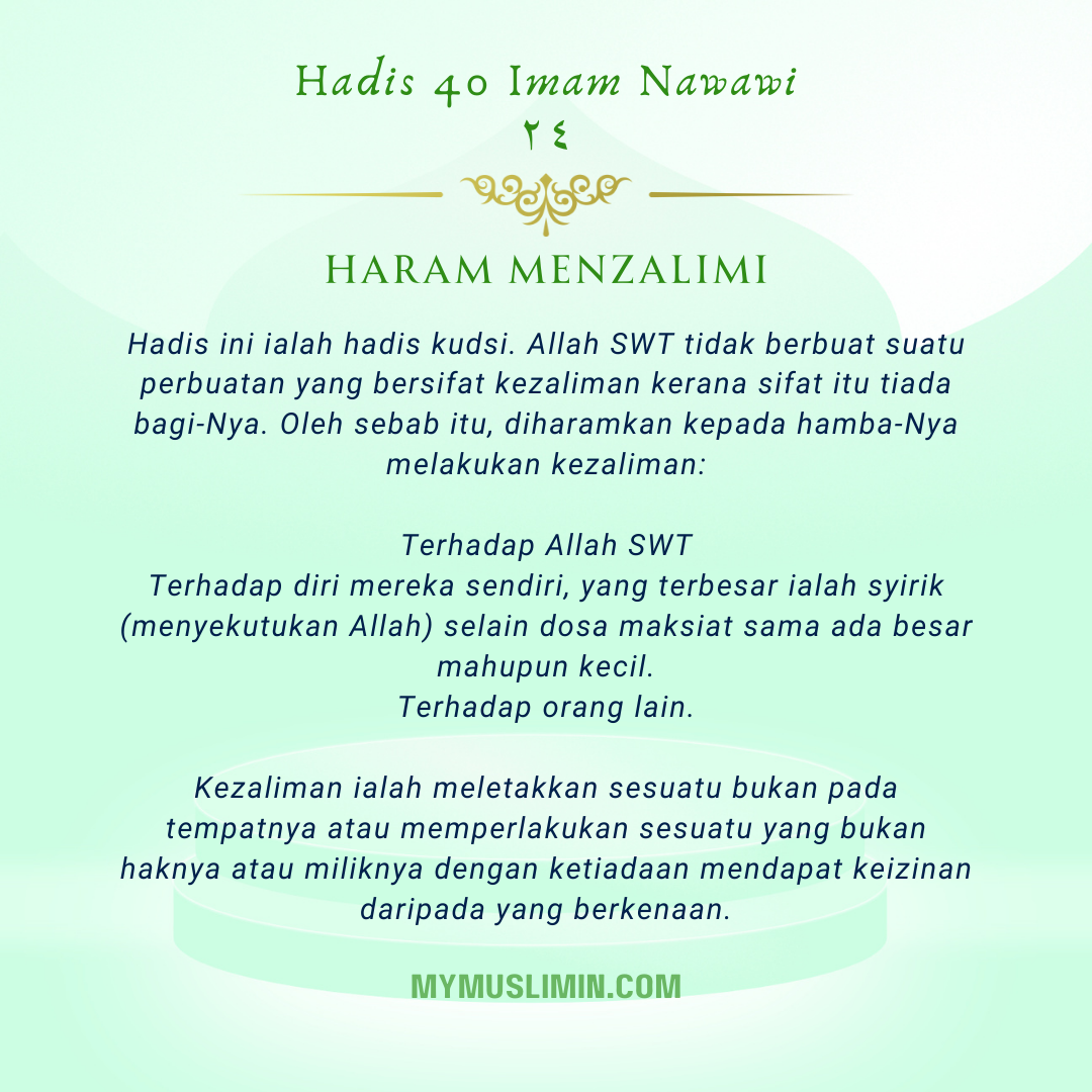 Hadis 40 Imam Nawawi: Hadis 24 – Haram Menzalimi – mymuslimin.com