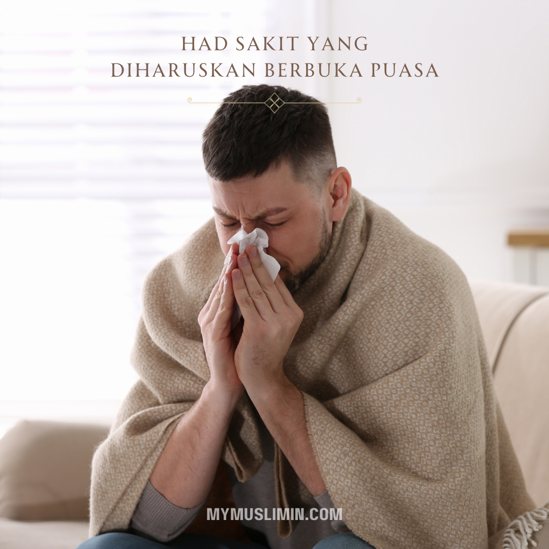 Had Sakit Yang Diharuskan Berbuka Puasa – mymuslimin.com