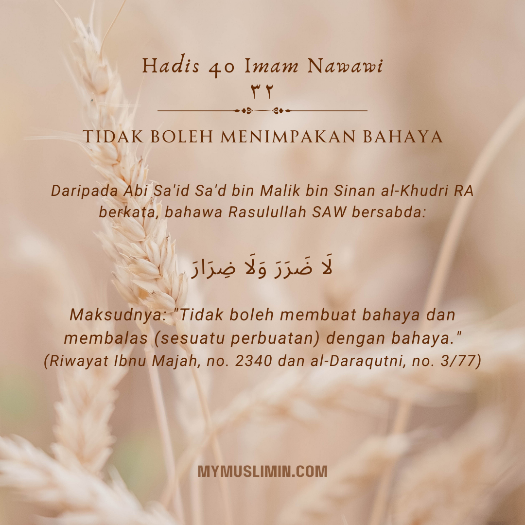 Hadis 40 Imam Nawawi: Hadis 32 – Tidak Boleh Menimpakan Bahaya ...