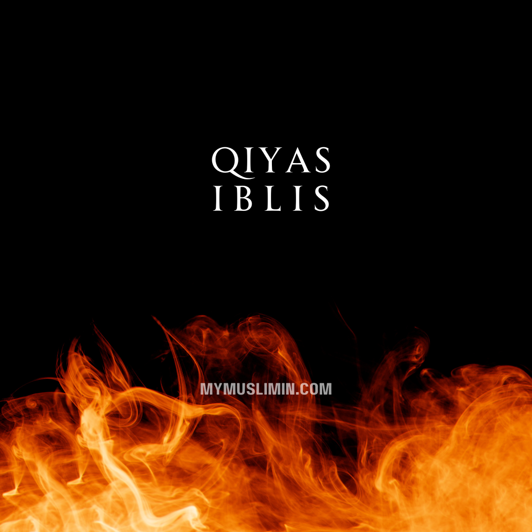 Qiyas Iblis – mymuslimin.com